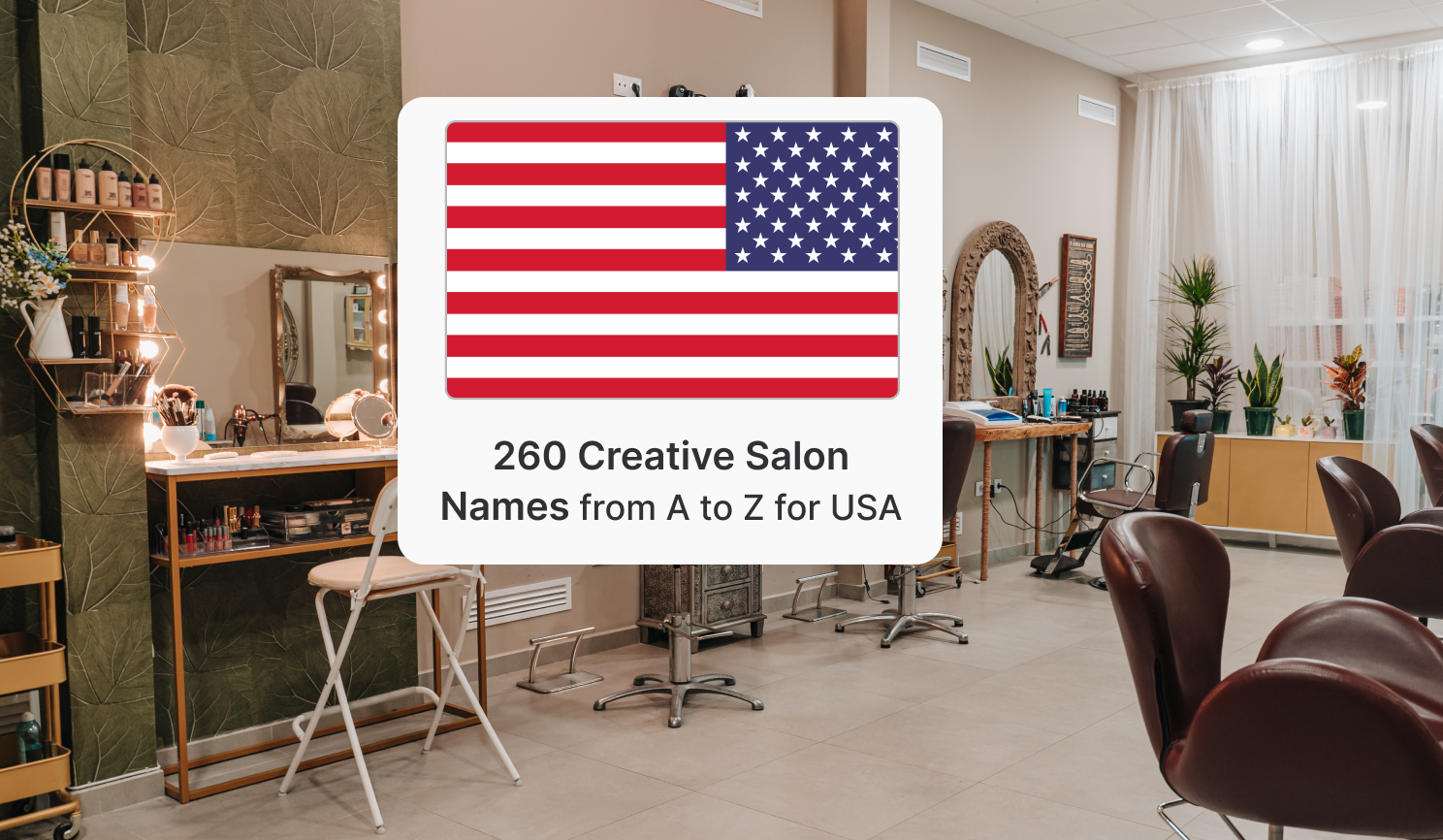 260 Creative Salon Name Ideas from A to Z for the USA