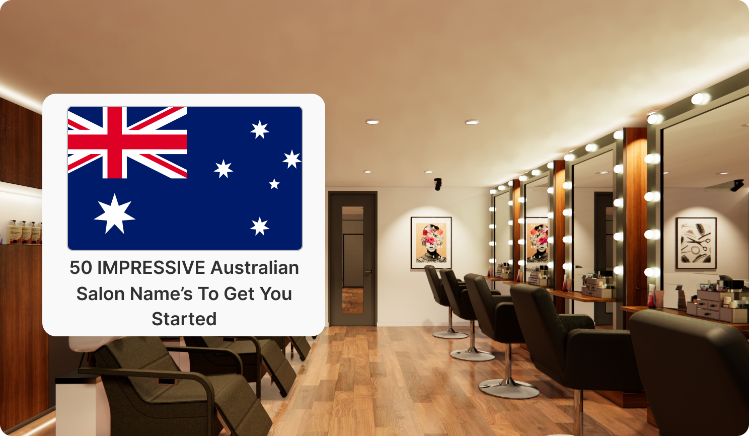 “50 IMPRESSIVE Australian Salon Name’s To Get You Started”