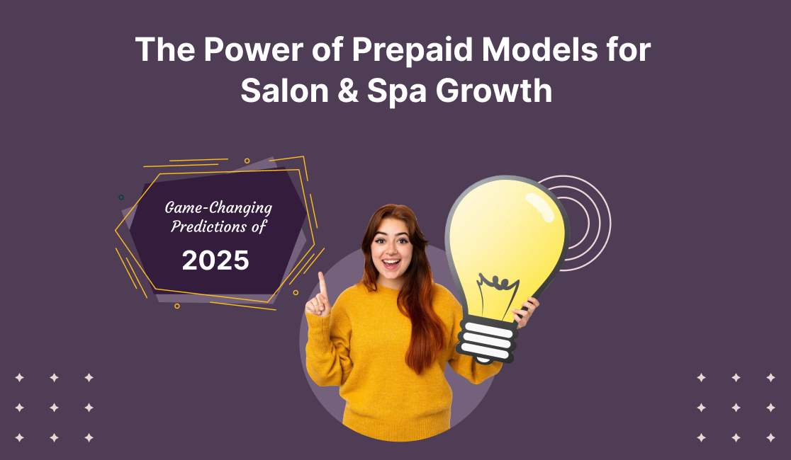 Prepaid Models for Salons & Spas: Unlock retention & revenue